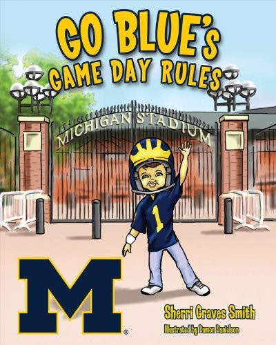 GO BLUE'S GAME DAY RULES By Sherri Graves Smith - Hardcover Excellent ...