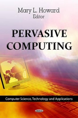 Pervasive Computing by Mary L. Howard (English) Hardcover Book | eBay