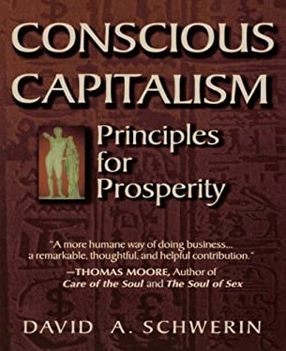 Conscious Capitalism Paperback David A. Schwerin 9780750670210 | eBay