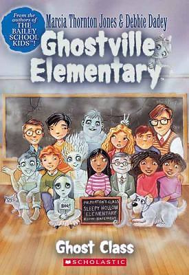 Ghost Class by Debbie Dadey and Marcia Jones (2003, Hardcover) for sale ...