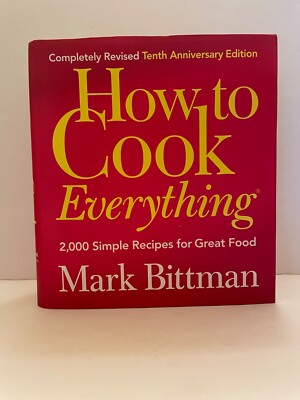 How to Cook Everything Cookbook by Mark Bittman 2000 Simple Recipes ...