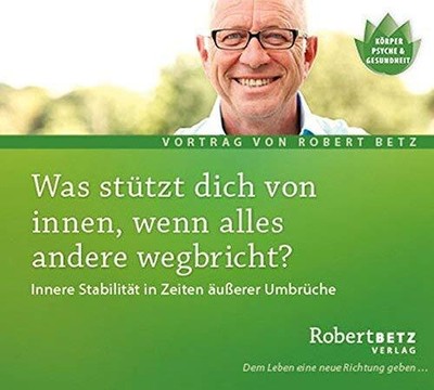 Robert Theodor Was stützt dich von innen, wenn alles andere wegbricht ...
