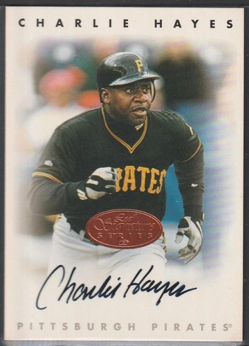 147, 1996 Leaf Signature, Original Autograph of Charlie Hayes, Pirates ...
