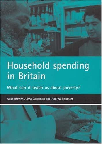Household Spending in Britain : What Can It Teach Us about Poverty? by ...