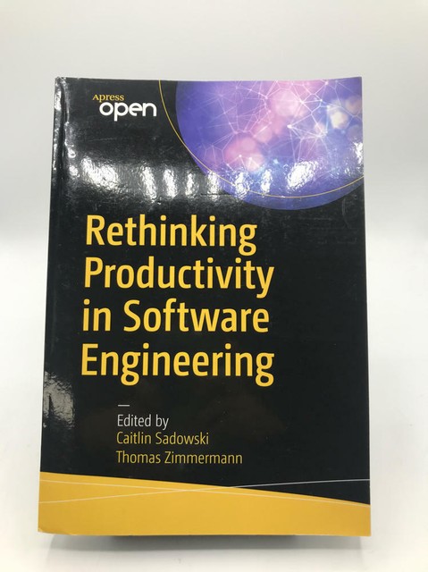 Rethinking Productivity in Software Engineering by Caitlin Sadowski ...