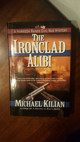 The IronClad Alibi by Michael Kilian 2002, First Edition Hardcover | eBay
