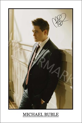 Michael Buble large signed 12x18 inch photograph poster - Top Quality ...