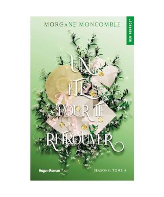 Un été pour te retrouver: Seasons Tome 4, Moncomble, Morgane | eBay