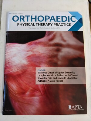 2018 Orthopedic Physical Therapy Practice Magazine | eBay