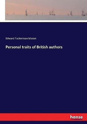 Personal traits of British authors by Edward Tuckerman Mason (Paperback ...