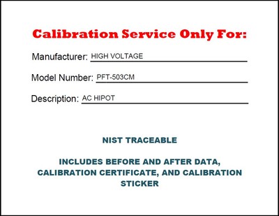 Calibration for a High Voltage PFT-503CM AC Hipot NIST TRACEABLE BR | eBay