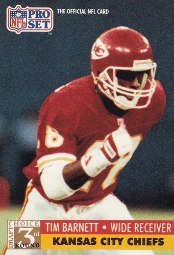 1991 Pro Set # 806 Tim Barnett Kansas City Chiefs + (Yes 4 Free Mystery ...