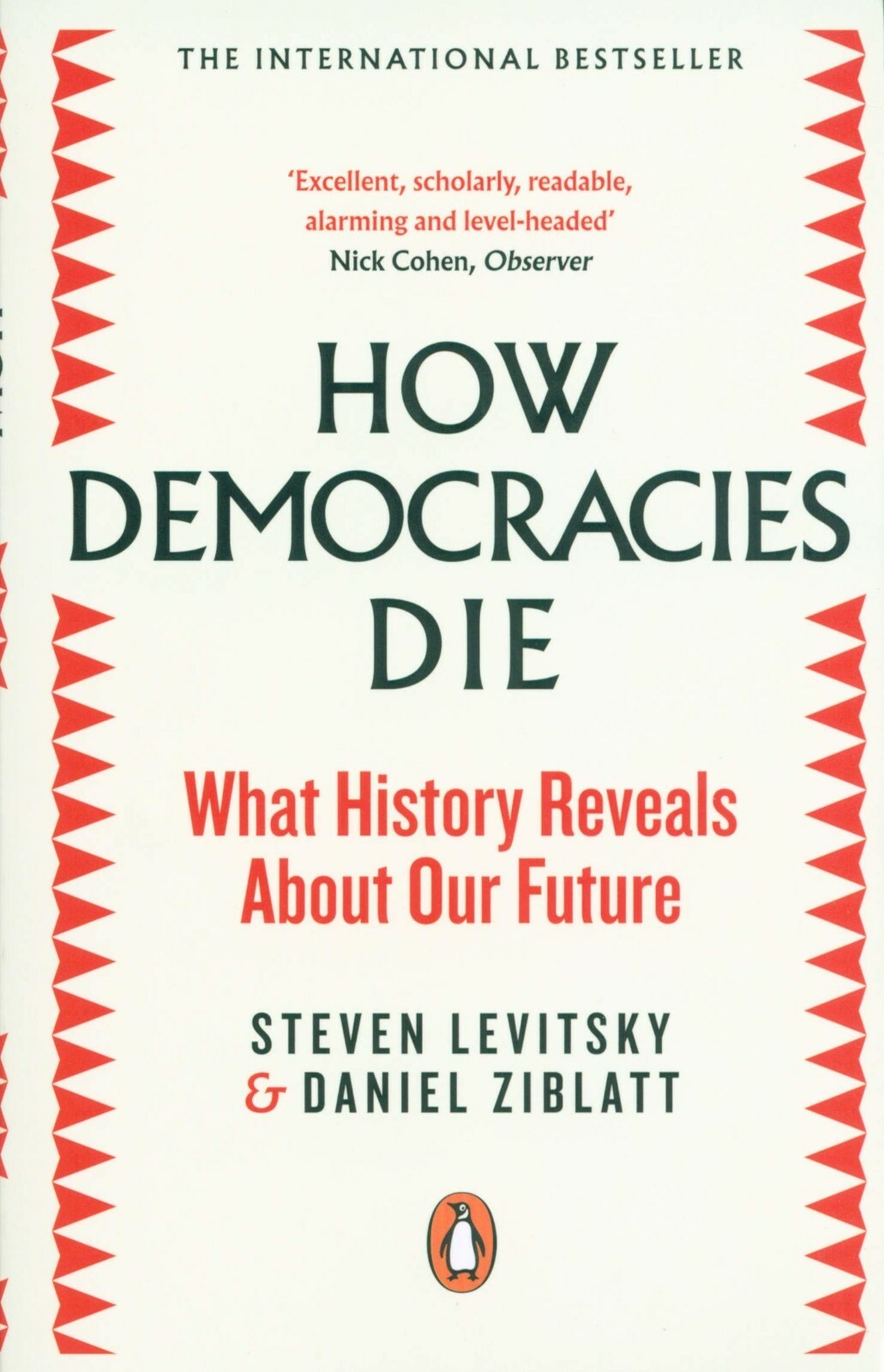 How Democracies Die, Crown Robert Lacey, Disorder Helen Thompson 3 ...