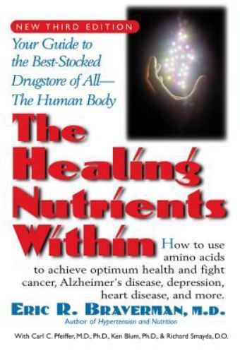 The Healing Nutrients Within: Facts, Findings, and New Research on ...