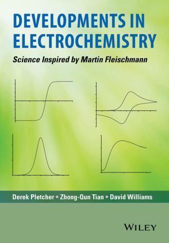 Developments in Electrochemistry : Science Inspired by Martin ...