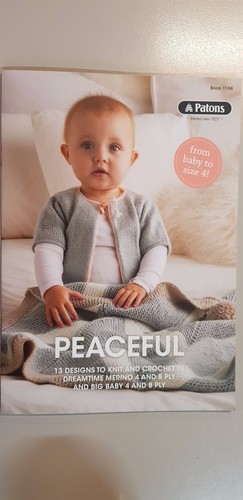 Patons Pattern Book #1104 Peaceful Designs 13 Designs to Knit & Crochet ...