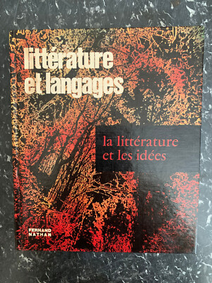 Littérature et langages - la littérature et les idées/ Fernand Nathan ...