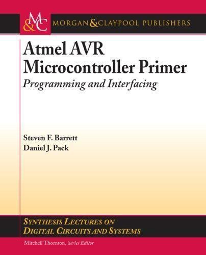 Atmel AVR Microcontroller Primer: Programming and Interfacing 9781598295412| eBay