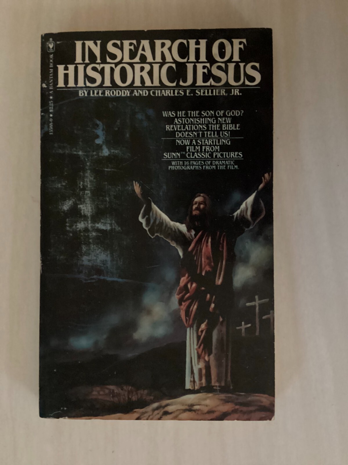 IN SEARCH OF HISTORIC JESUS - Lee Roddy & Charles Sellier - HISTORY VS ...