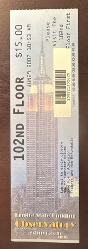 Ticket Stub Empire State Building 102 Floor Observatory June 29, 2007 ...