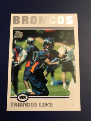 2004 Topps #369 TRIANDOS LUKE ROOKIE RC Denver Broncos Alabama QTY LOOK ...