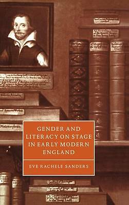 Gender and Literacy on Stage in Early Modern England by Eve Rachele ...