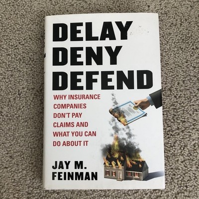 Delay Deny Defend by Jay Feinman Book HARDCOVER CEO Brian Thompson ...