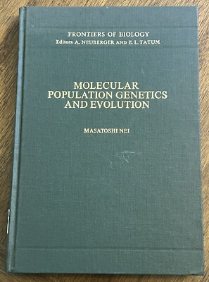 MOLECULAR POPULATION GENETICS AND EVOLUTION (FRONTIERS OF By Masatoshi Nei 9780444107510| eBay