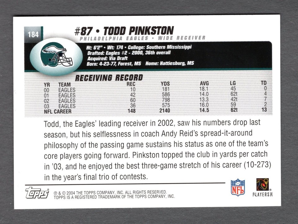 2004 TOPPS 1ST EDITION TODD PINKSTON CARD #184 **NM-MT** PHILADELPHIA ...