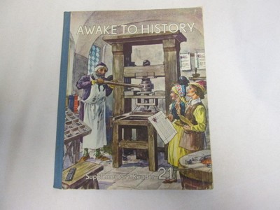 AWAKE TO HISTORY BOOK FOUR SUPPLEMENTARY READER No. 21 - Bareham, John ...