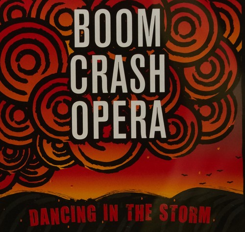 Boom Crash Opera BOOM CRASH OPERA - DANCING IN THE STORM (CD) (US ...