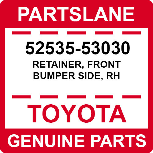 52535-53030 Toyota OEM Genuine RETAINER, FRONT BUMPER SIDE, RH | eBay