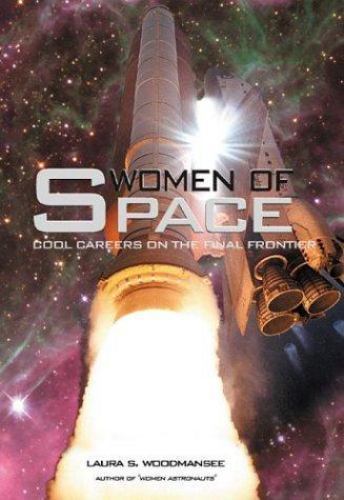 Apogee Books Space Ser.: Women of Space : Cool Careers on the Final ...