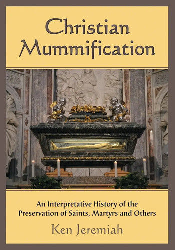 Christian Mummification Ken Jeremiah Taschenbuch Kartoniert ...
