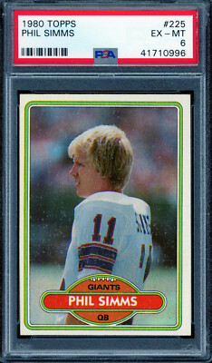 1980 Topps Football Phil Simms ROOKIE #225. PSA 6 Ex- MINT. New York ...