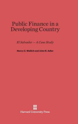Public Finance in a Developing Country : El Salvador -- a Case Study by ...