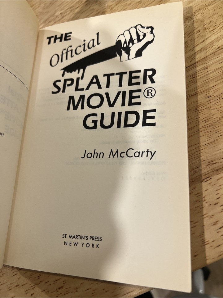 Official Splatter Movie Guide by John McCarty 1989 Trade Paperback ...