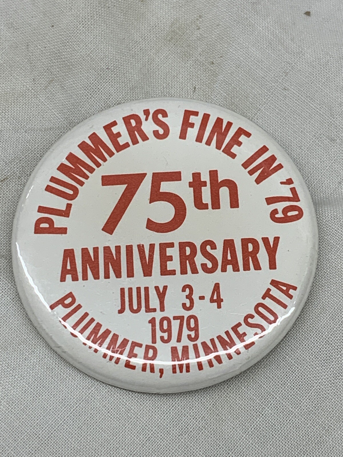 Vintage Pin 2 1/4” PINBACK BUTTON 1970s July 4th 1979 Plummer Fine In ...