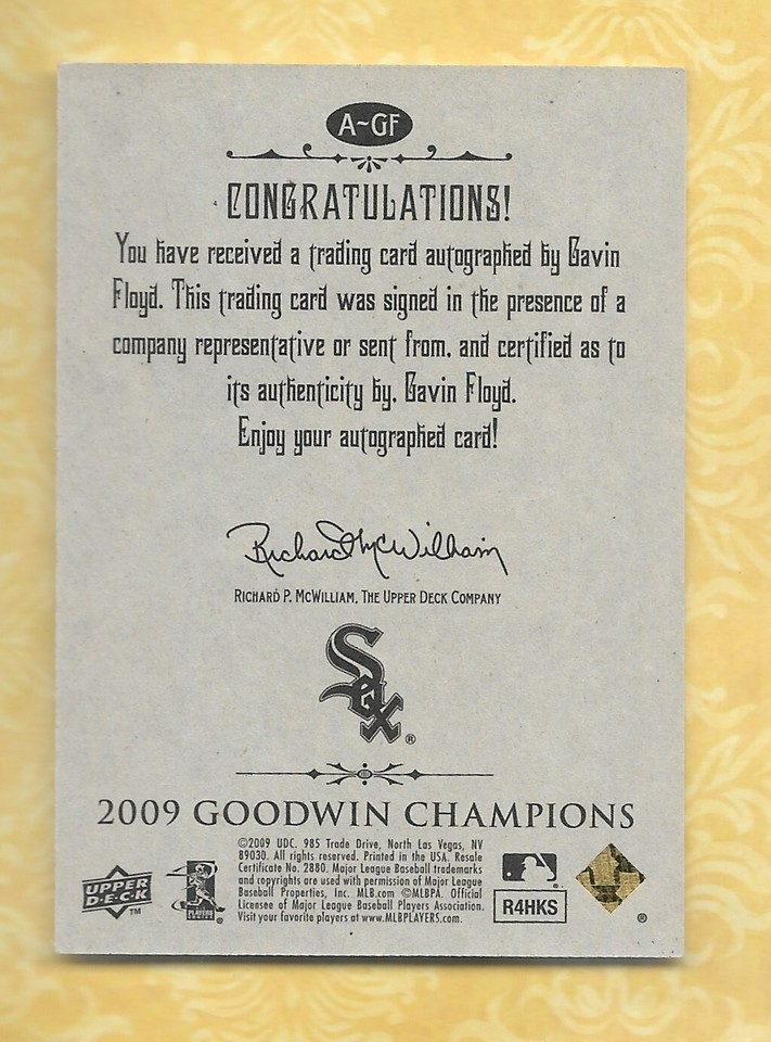 GAVIN FLOYD 2009 UPPER DECK GOODWIN CHAMPIONS AUTOGRAPH AUTO WHITE SOX ...