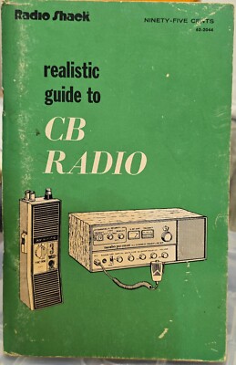 Radio Shack Vintage 1974 Realistic Guide To CB Radio Book 110 Pages 62 ...