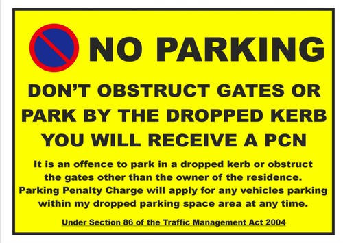 No Parking dont obstruct gates you will receive PCN sign - Police ...