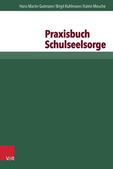 Praxisbuch Schulseelsorge von Hans-Martin Gutmann (2014, Taschenbuch ...