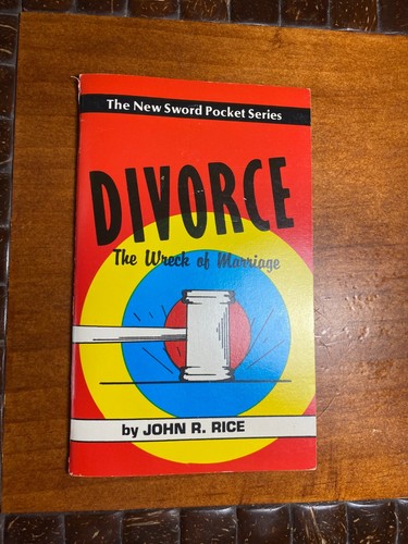 Divorce The Wreck of Marriage by John R. Rice | eBay