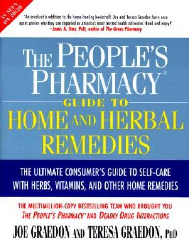 The People's Pharmacy Guide to Home and Herbal Remedies - Paperback ...