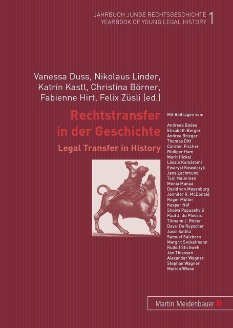 Rechtstransfer in der Geschichte / Legal Transfer in History von Franz ...