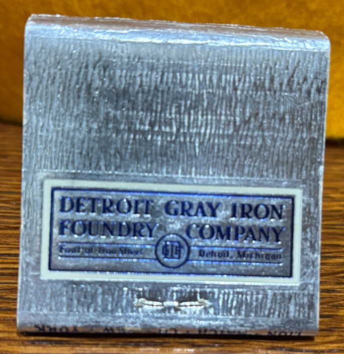 Detroit Gray Iron Foundry Detroit. MI. Feature Matchbook 1941 (25th ...