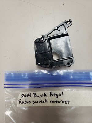 2014 BUICK REGAL Radio Switch Retainer Bracket | eBay