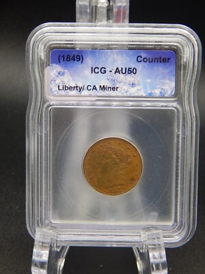 (1849) LIBERTY/ CALIFORNIA GOLD PLATED GOLOD MINER ICG AU 50 COUNTER ...
