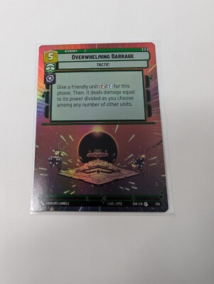 STAR WARS UNLIMITED SPARK OF REBELLION 356 Overwhelming Barrage ...