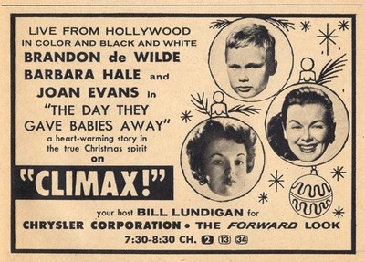1955 TV AD/BRANDON de WILDE/BARBARA HALE/JOAN EVANS/DAY THEY GAVE ...